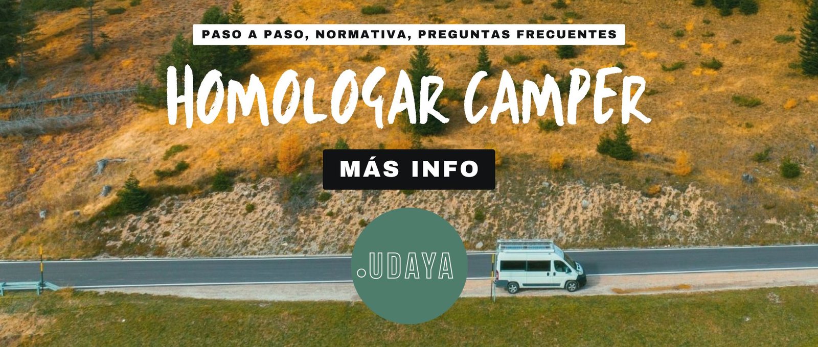 Homologar como furgón vivienda: lo que debes saber antes de empezar ...